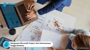 Menguasai Microsoft Project: Dari Perencanaan hingga Eksekusi - Biztech Academy