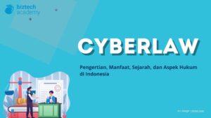 Mengenal Cyberlaw: Pengertian, Manfaat, Sejarah, dan Aspek Hukum di ...