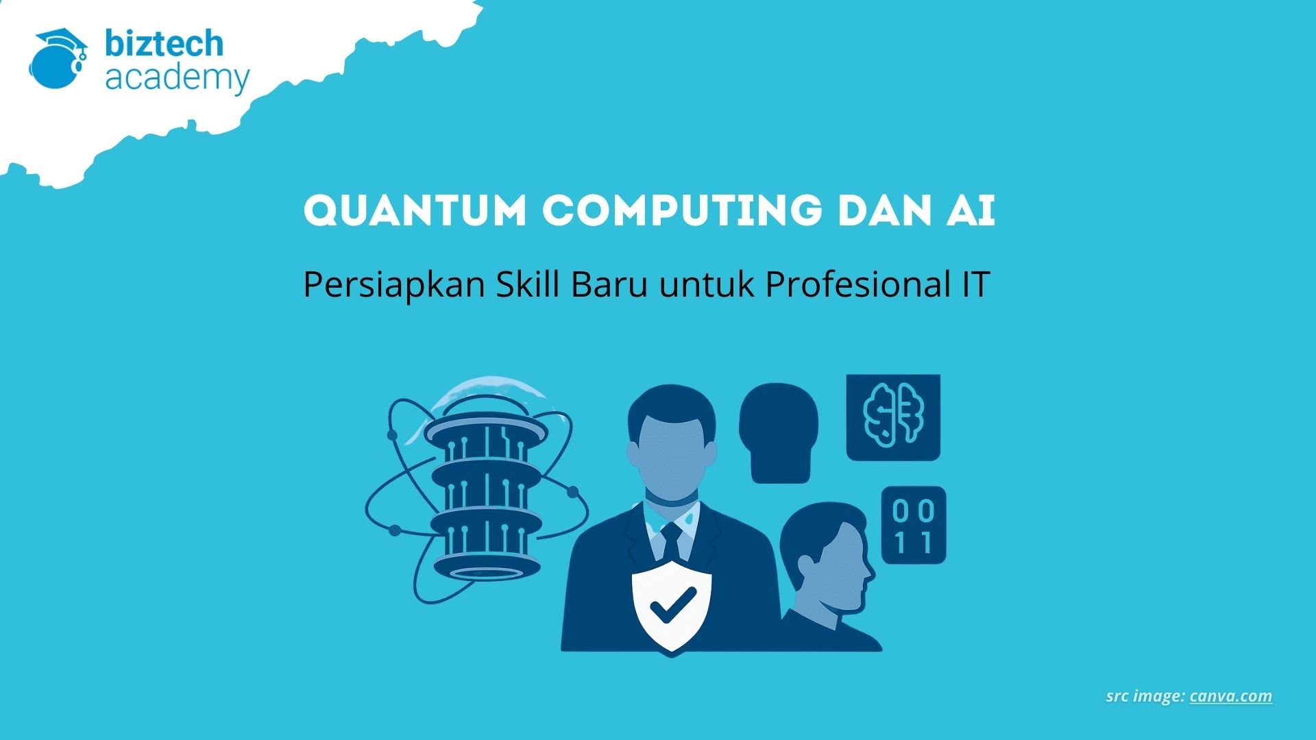 Quantum Computing dan AI: Persiapkan Skill Baru untuk Profesional IT ...