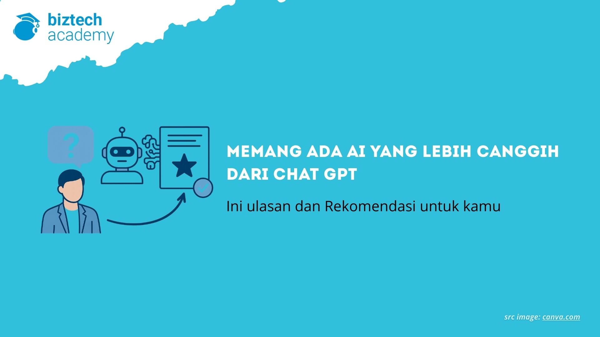 Memang ada AI yang lebih canggih dari Chat GPT, Ini ulasan dan ...